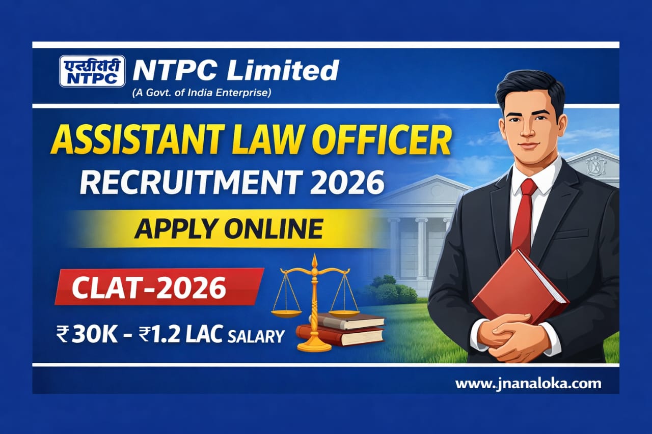 NTPC Limited Assistant Law Officer Recruitment 2026 – CLAT-2026 ద్వారా ...